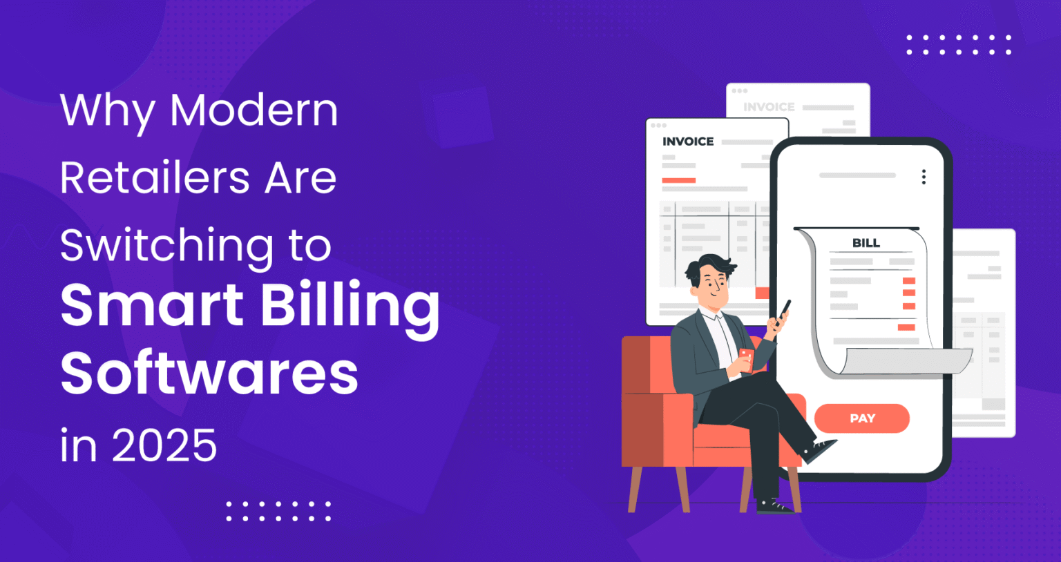 Why Modern Retailers Are Switching to Smart Billing Softwares in 2025 ...
